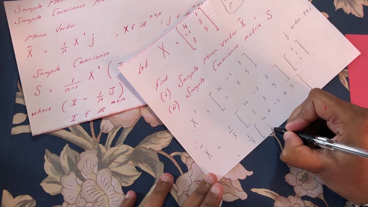 Sample Mean Vector & Sample Covariance Matrix - YouTube