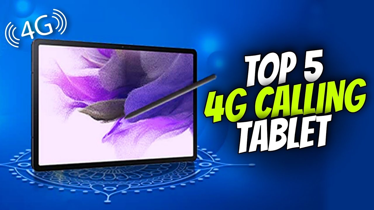 Top 5 Best 4G Volte Tablet In India 2024 | 4G Volte Tablet Under 20000 ...