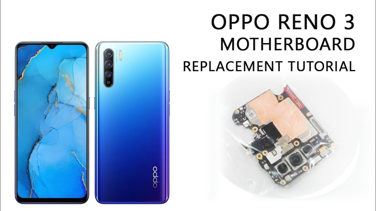 Oppo Reno 3 CPH2043 Motherboard Replacement Tutorial / Wymiana płyty ...