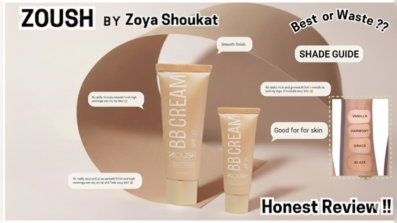 Zoush BB CREAM Honest Review and Shade Guide better than HudaBeauty ...