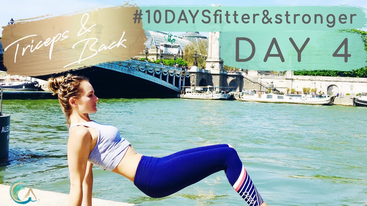 10-Day Get Fitter & Stronger Challenge: Day 4 TRICEPS & UPPER BACK ...