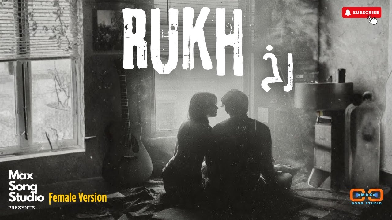 Rukh | New Female Version Release | Originals | Max Song Studio | Viral ...