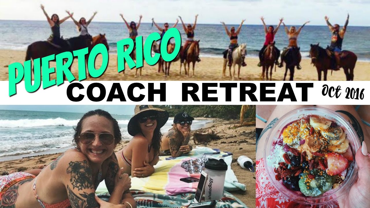Coach Leadership Retreat // Puerto Rico // Oct 2016 - YouTube