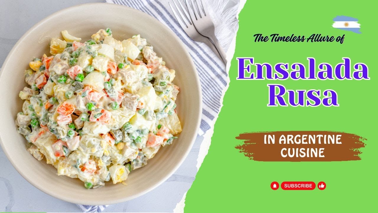 The Timeless Allure of Ensalada Rusa in Argentine Cuisine # ...