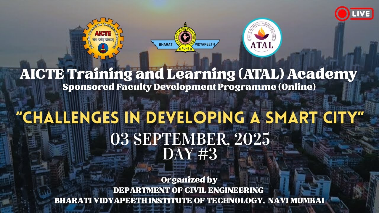 AICTE-ATAL FDP | Challenges in Developing a Smart City | Day 3 | BVIT ...