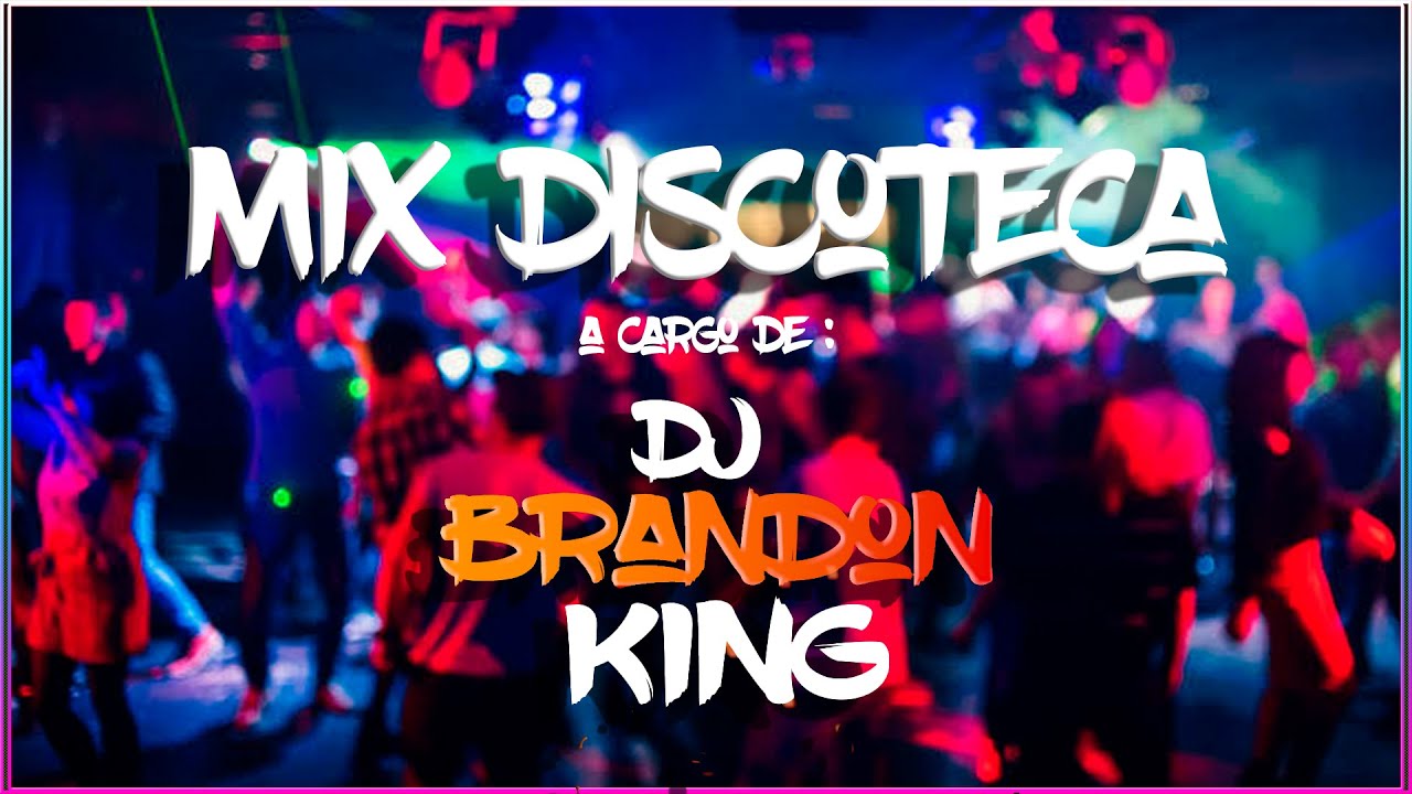 MIX DISCOTECA 2020 - DJ BRANDON KING (Tusa, Muévelo, Que tire pa' lante ...