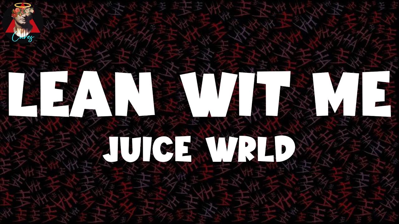 𝑱𝒖𝒊𝒄𝒆 𝑾𝒓𝒍𝒅 - 𝑳𝒆𝒂𝒏 𝑾𝒊𝒕 𝑴𝒆 (𝑳𝒚𝒓𝒊𝒄𝒔) - YouTube