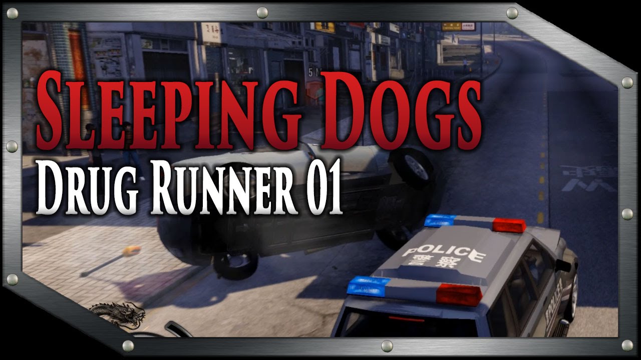 Sleeping Dogs - Drug Runner 01 - YouTube