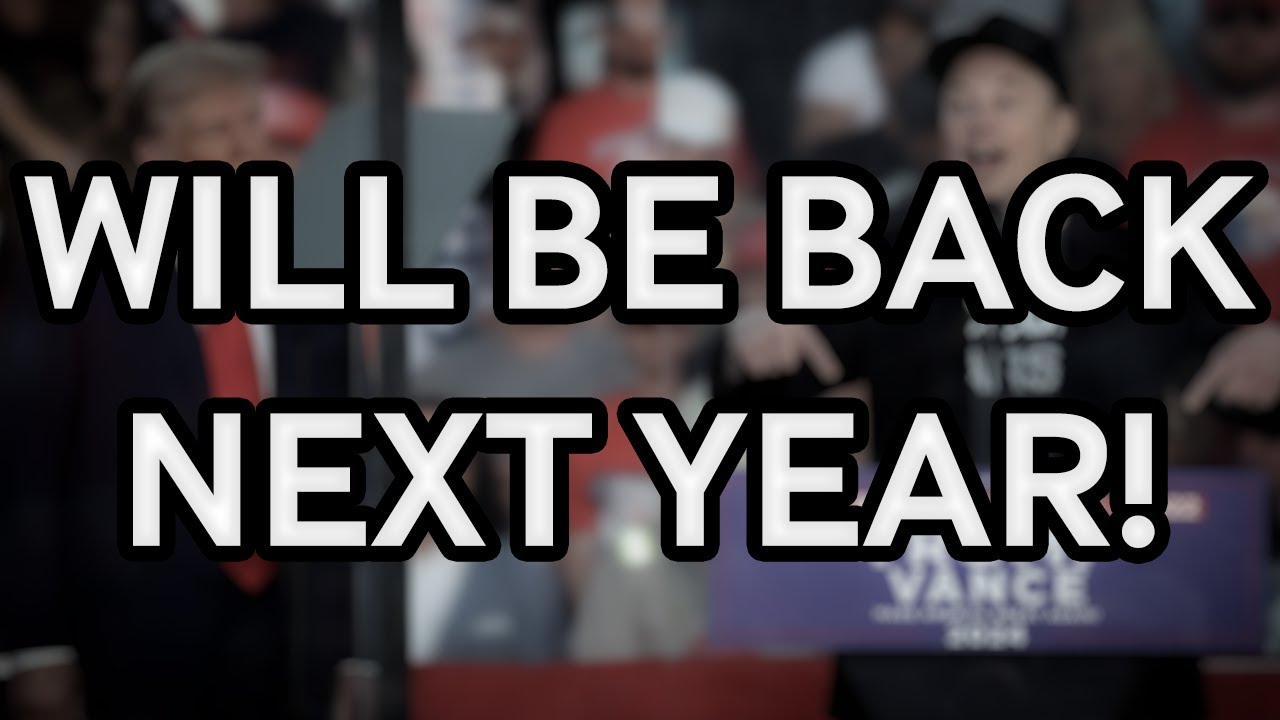 We Will Be Back Sometime Next Year - YouTube