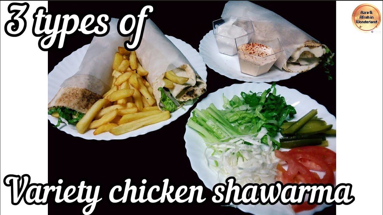 CHICKEN SHAWARMA || NORMAL SHAWARMA || SPICY SHAWARMA || #SHAWARMA ...