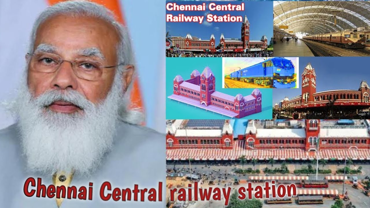 Chennai Central railway station || chennai Central railway station and ...