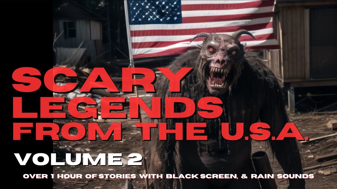 Scary Legends From The U.S.A. Vol. 2 | Black Screen Horror Rain ...