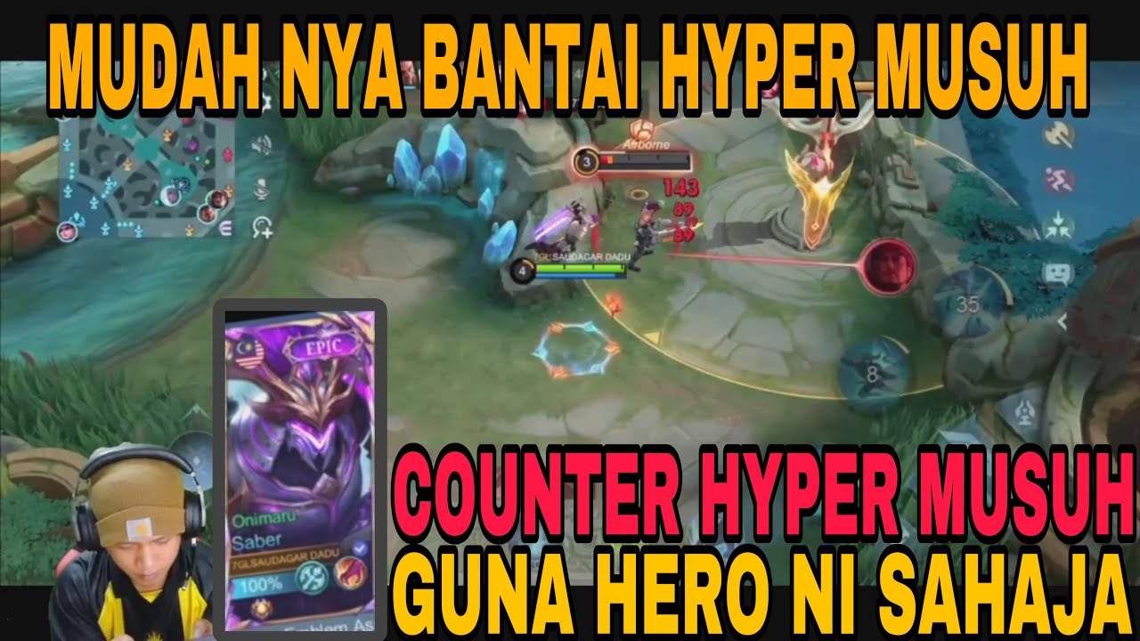 NAK COUNTER HYPER MUSUH ? INI LAH HERO NYA ! SEKALI ULTI HERO NI AUTO ...
