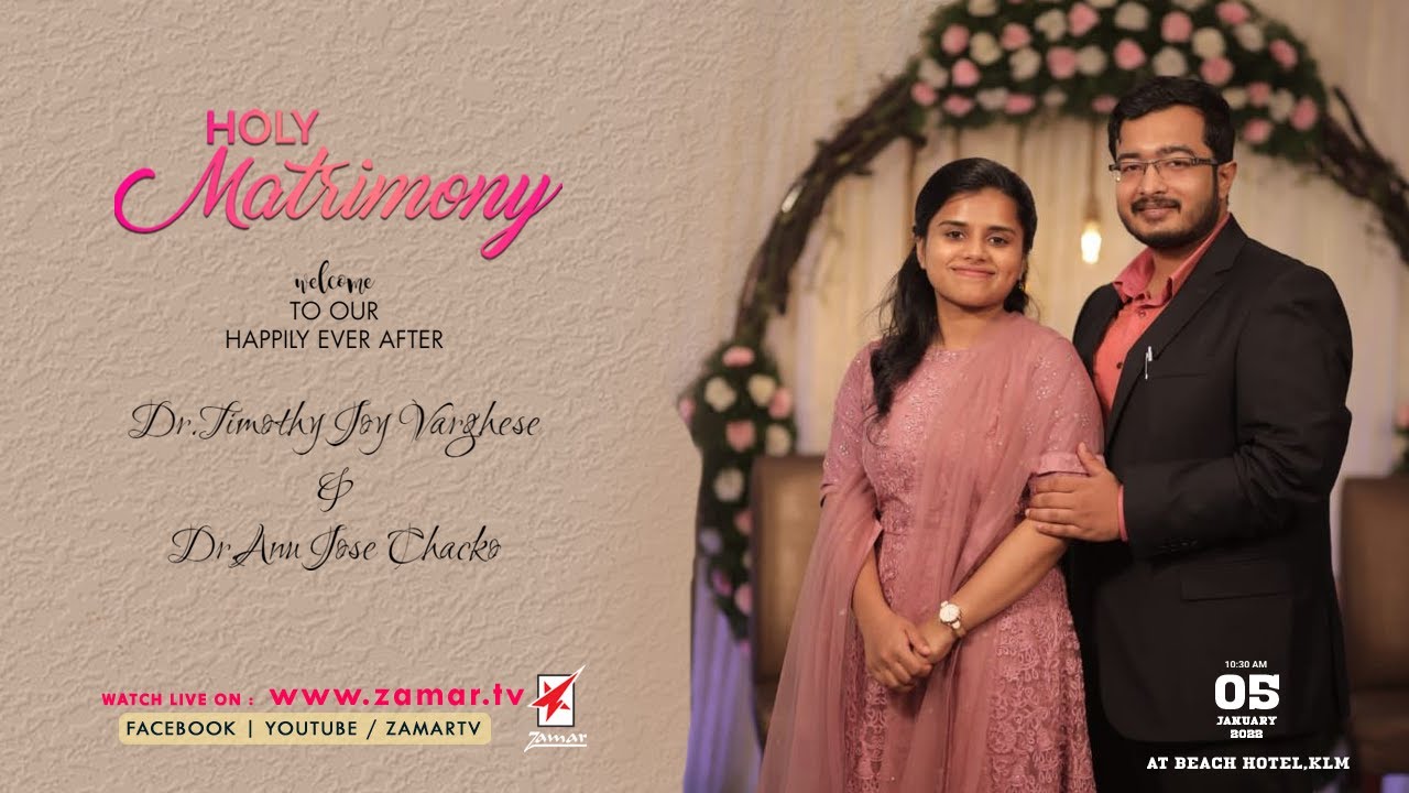 Dr.TIMOTHY JOY VARGHESE weds Dr.ANU JOSE CHACKO ! Wedding Ceremony On ...