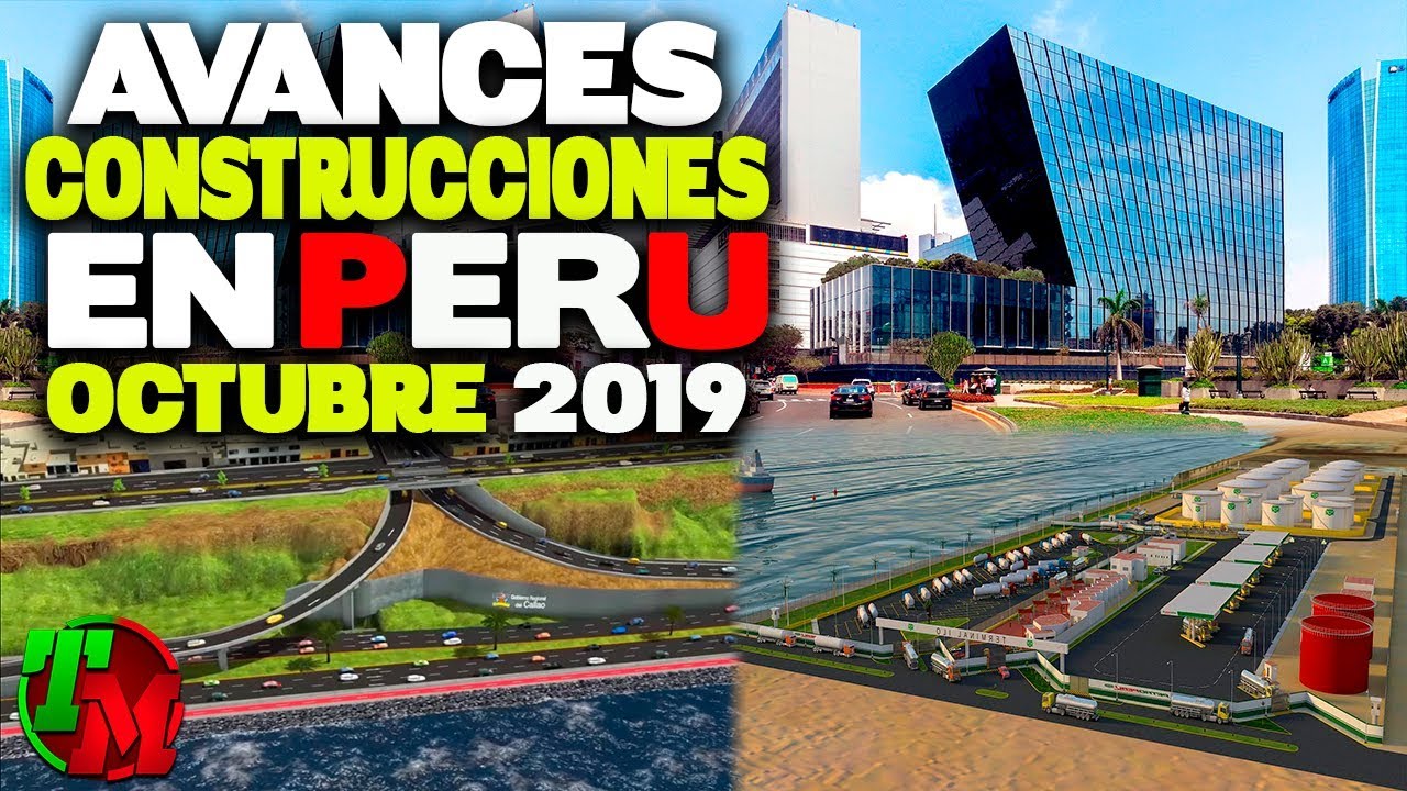 Construcciones en Perú | Avances Octubre 2019 - YouTube
