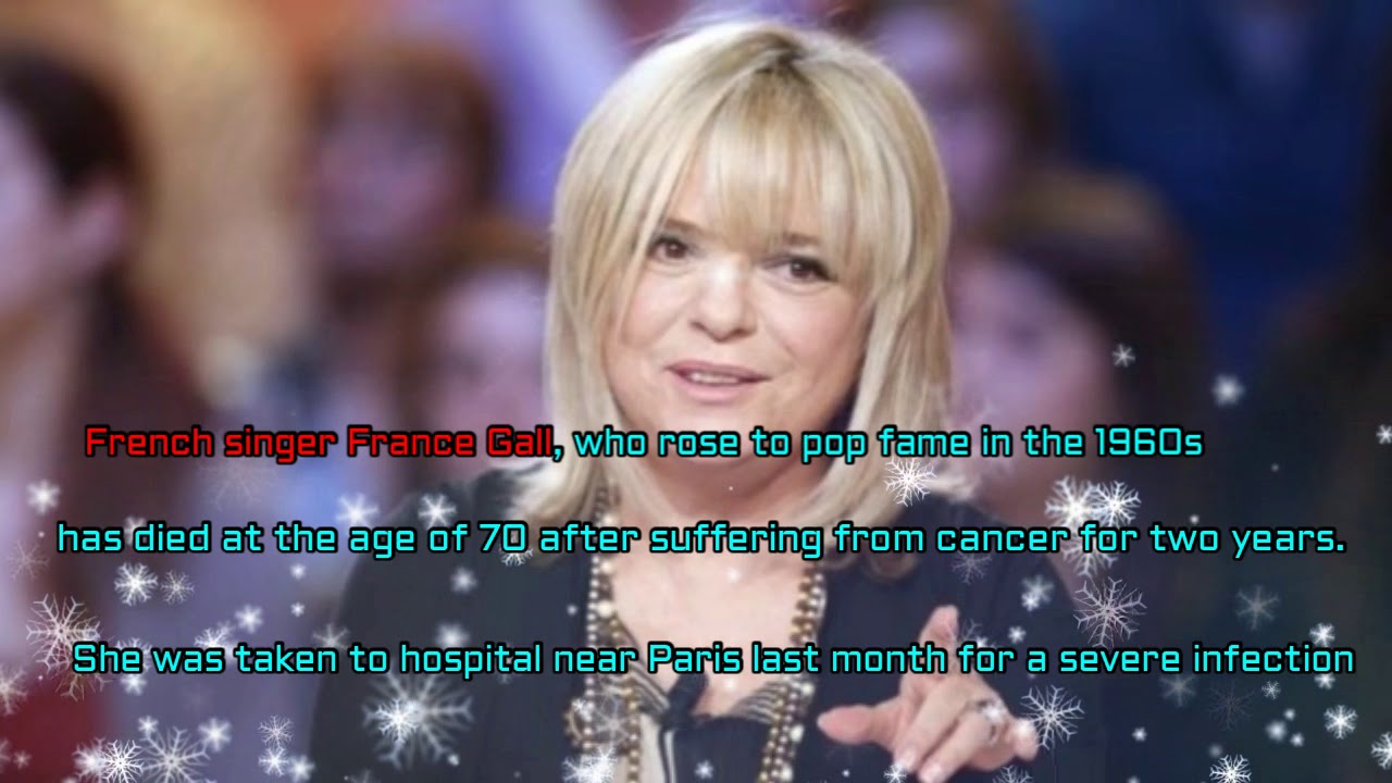 France Gall: French singer who inspired My Way dies age 70 - YouTube