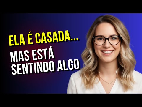 7 Sinais de Que Uma Mulher Casada Está Se Apaixonando por Você (Mesmo Sem Admitir)