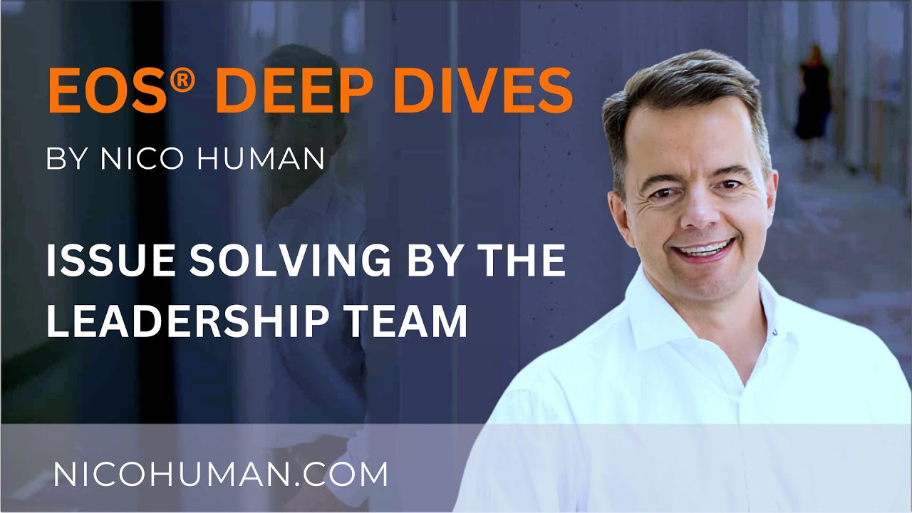 EOS Deep Dive: Issue Solving by the Leadership Team - YouTube