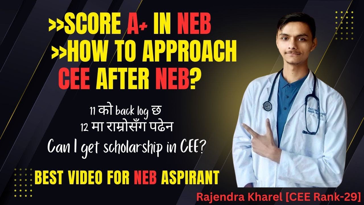 How to score A+ in NEB in last month? How to approach CEE after NEB? By ...