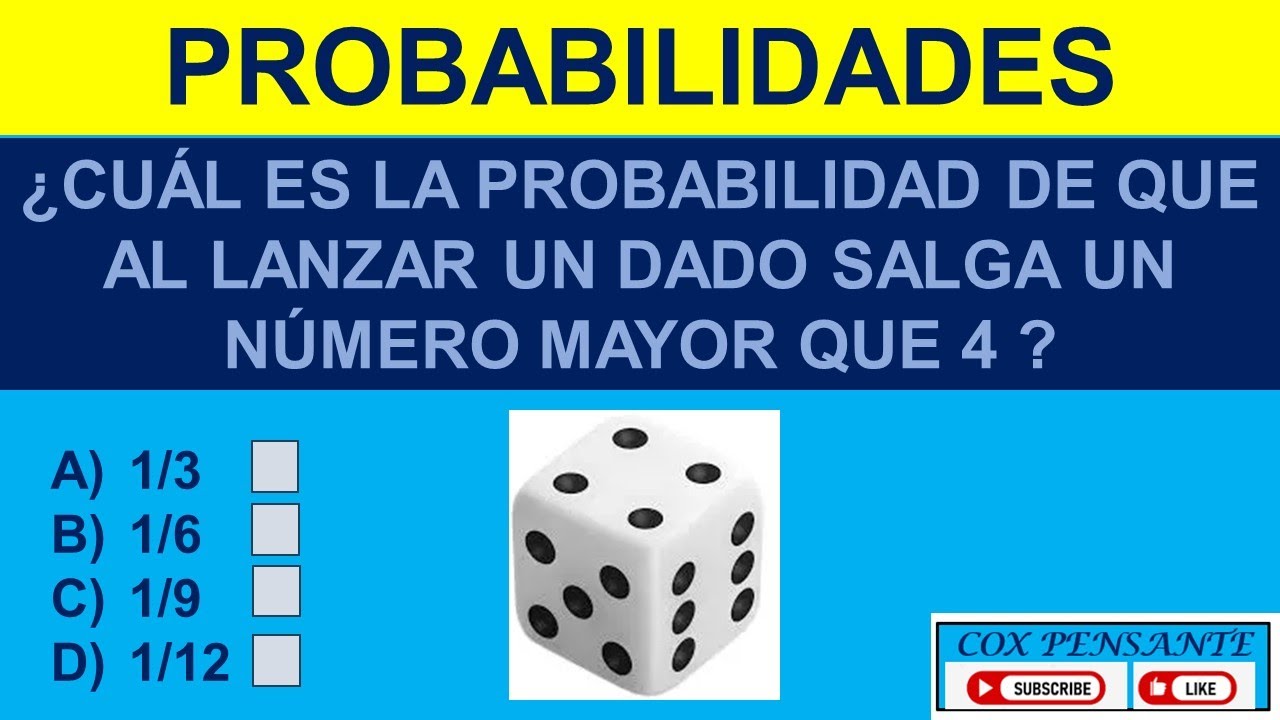 230 PROBABILIDADES: ¿CUÁL ES LA PROBABILIDAD DE QUE AL LANZAR UN DADO ...