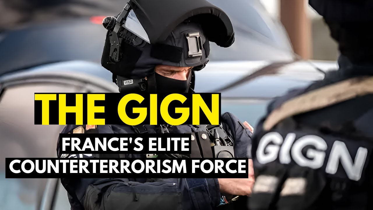 The GIGN: France's Elite Counterterrorism Force - YouTube