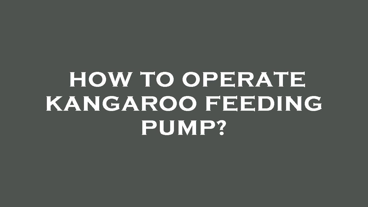How to operate kangaroo feeding pump? - YouTube