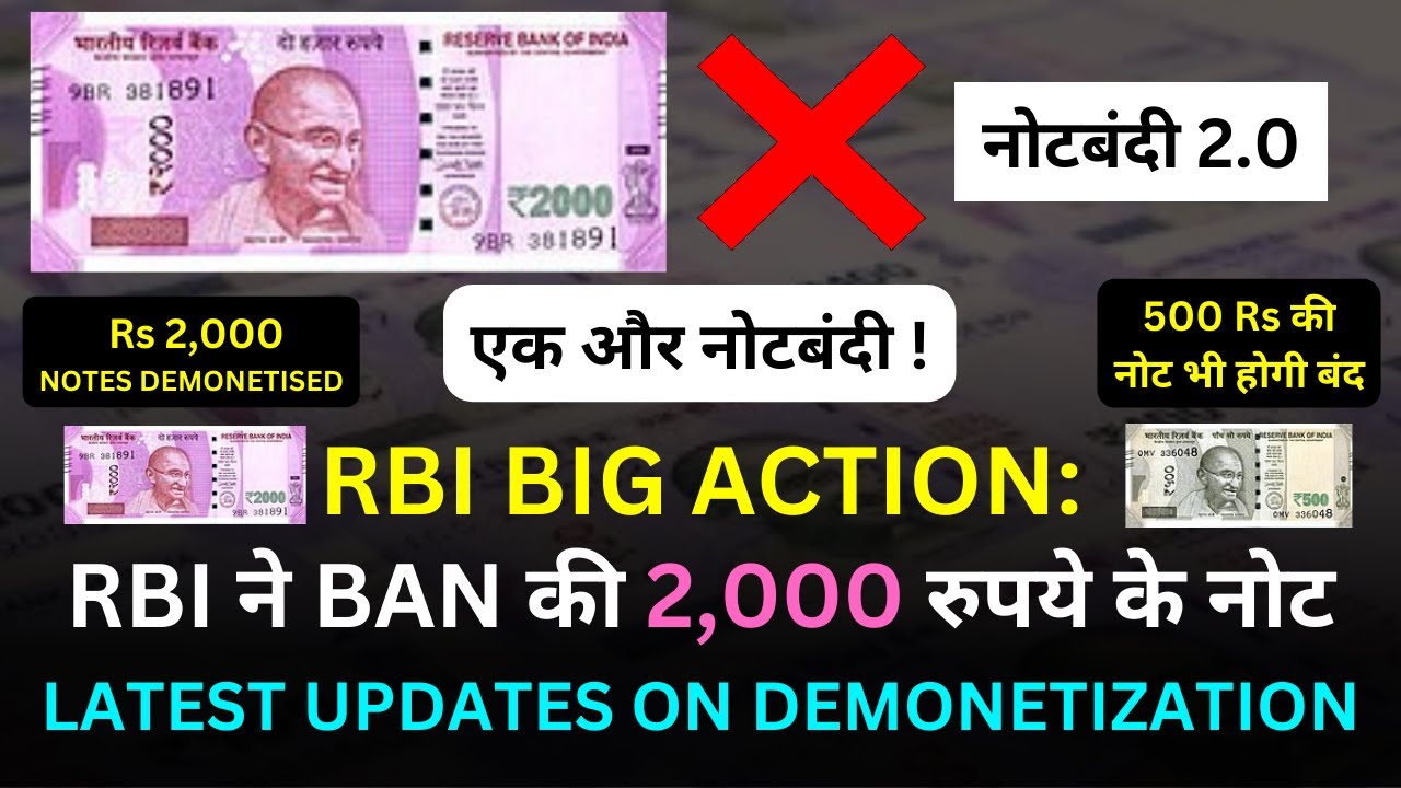 "RBI's Latest Update on Demonetization: Ban on Rs 2,000 Notes Explained ...