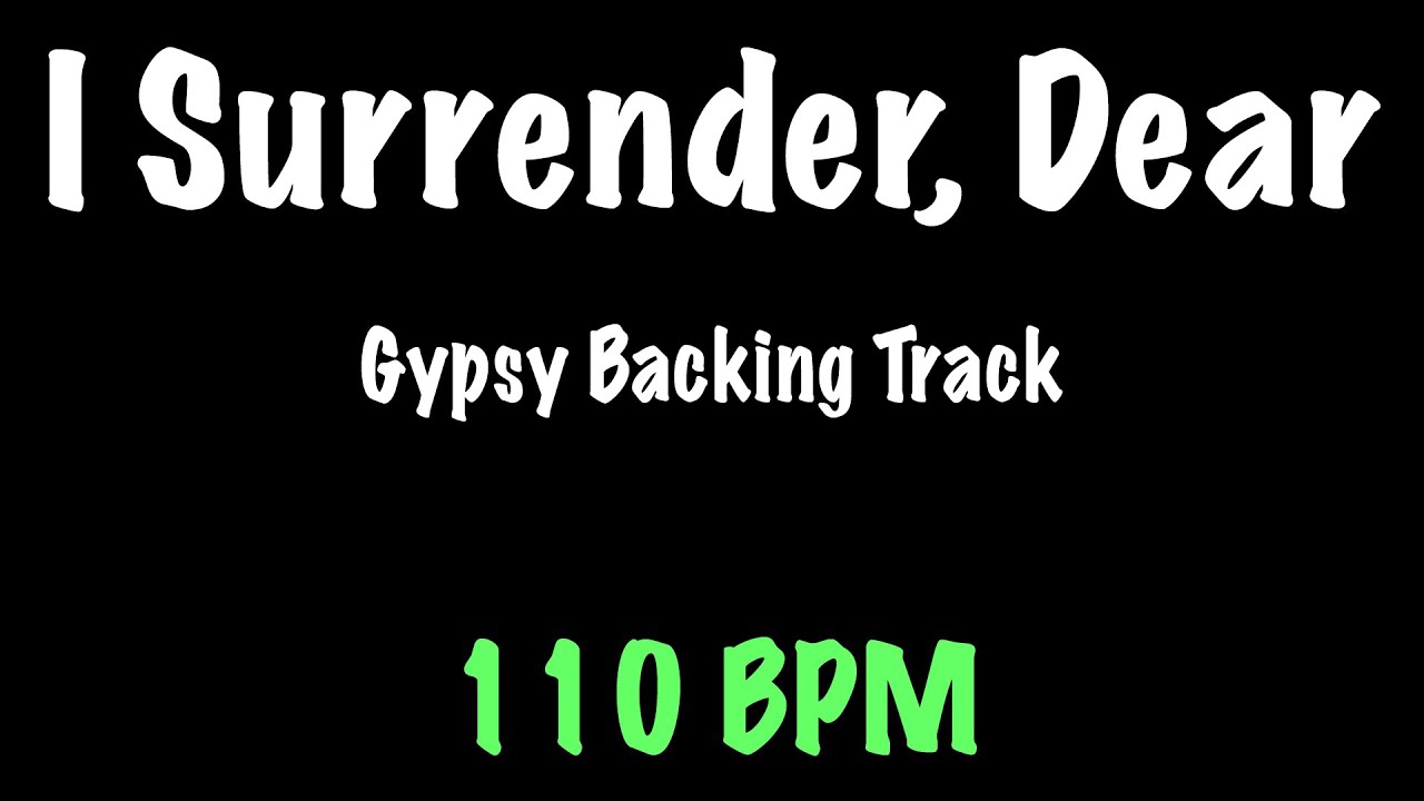 I Surrender, Dear - Gypsy Jazz Backing Track 110 BPM - Django Reinhardt ...