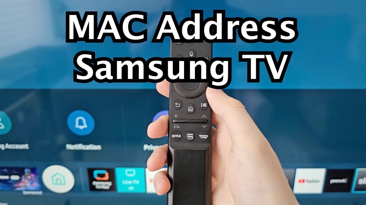 How to Find MAC Address on Samsung Smart TV! - YouTube