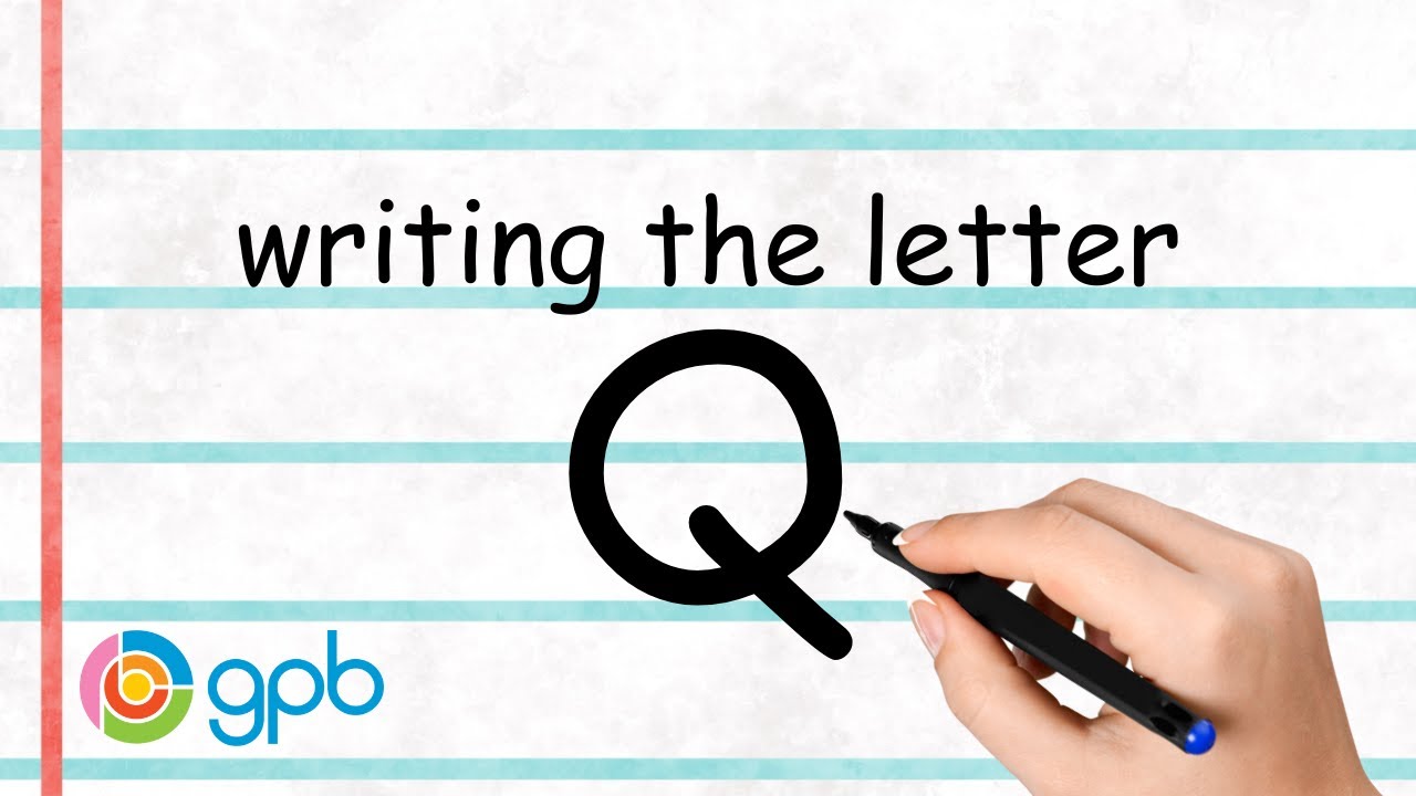 Writing the letter Q in print - YouTube