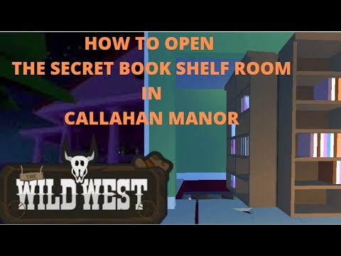 The Wild West How To Open/Active The Secret Basment In Callahan Manor ...