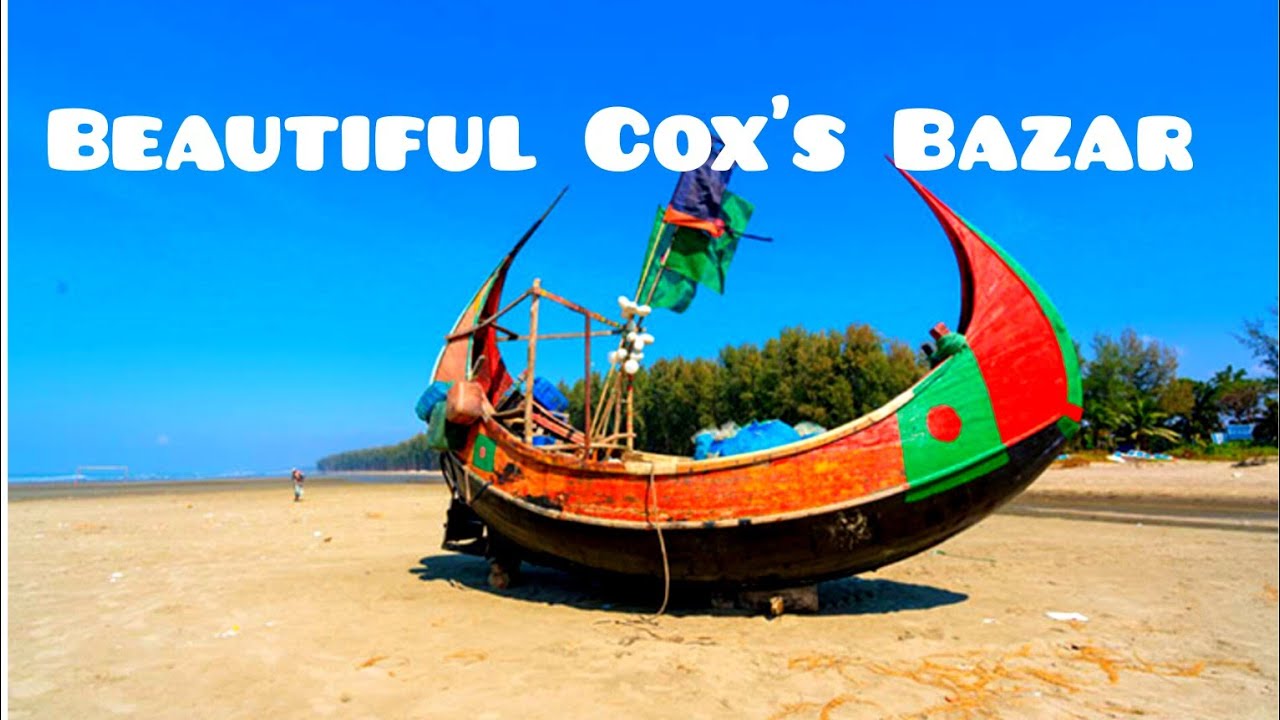 Beautiful Cox’s Bazar - YouTube