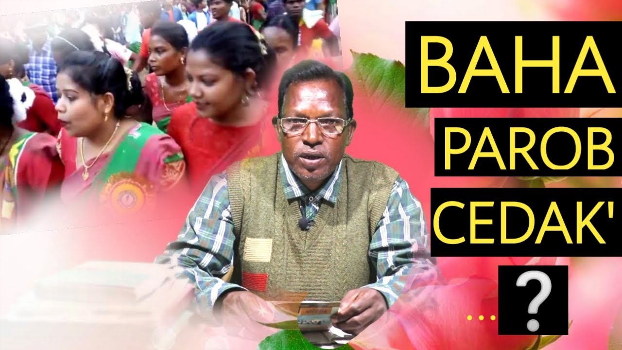 NEW SANTALI VIDEO | BAHA PAROB | LATEST SANTALI VIDEO 2019|Santhal koak ...