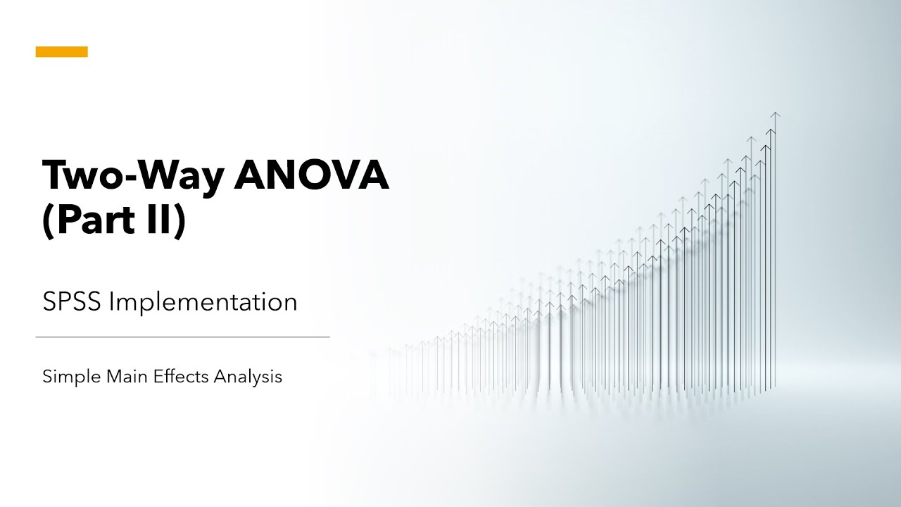 Two Way ANOVA With Interaction | Simple Main Effects | SPSS Statistics ...