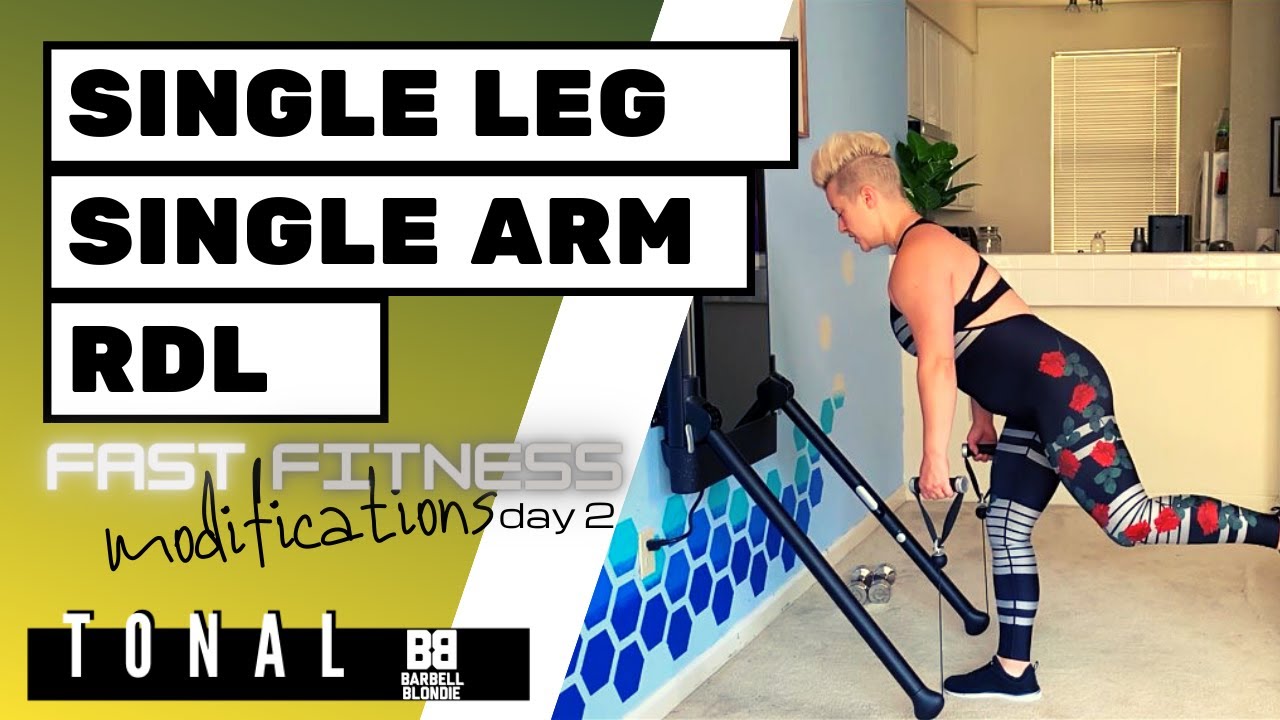 Tonal Fast Fitness Day 2 Single Leg Single Arm RDL Modifications - YouTube