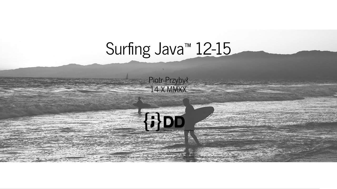 Surfing Java™ 12-15 by Piotr Przybył for Java Developer Days 2020 - YouTube