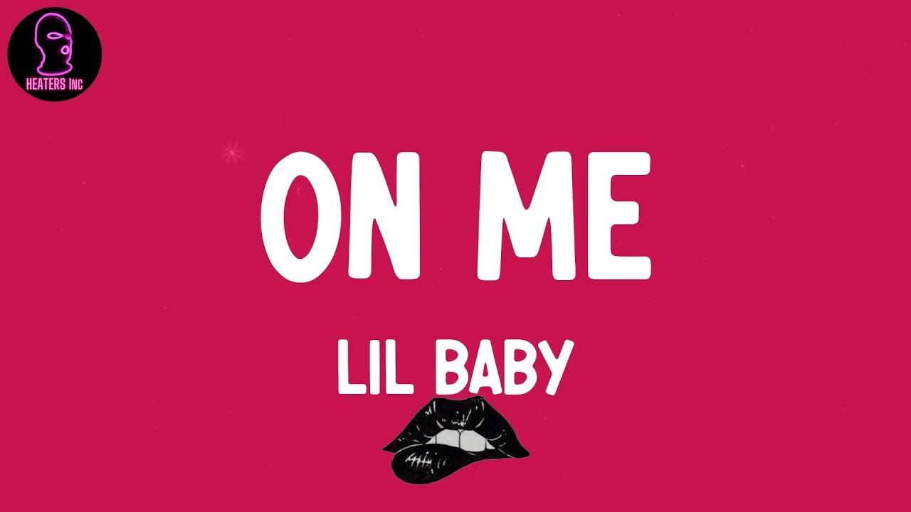 Lil Baby - On Me (Remix) (with Megan Thee Stallion) (lyrics) - YouTube