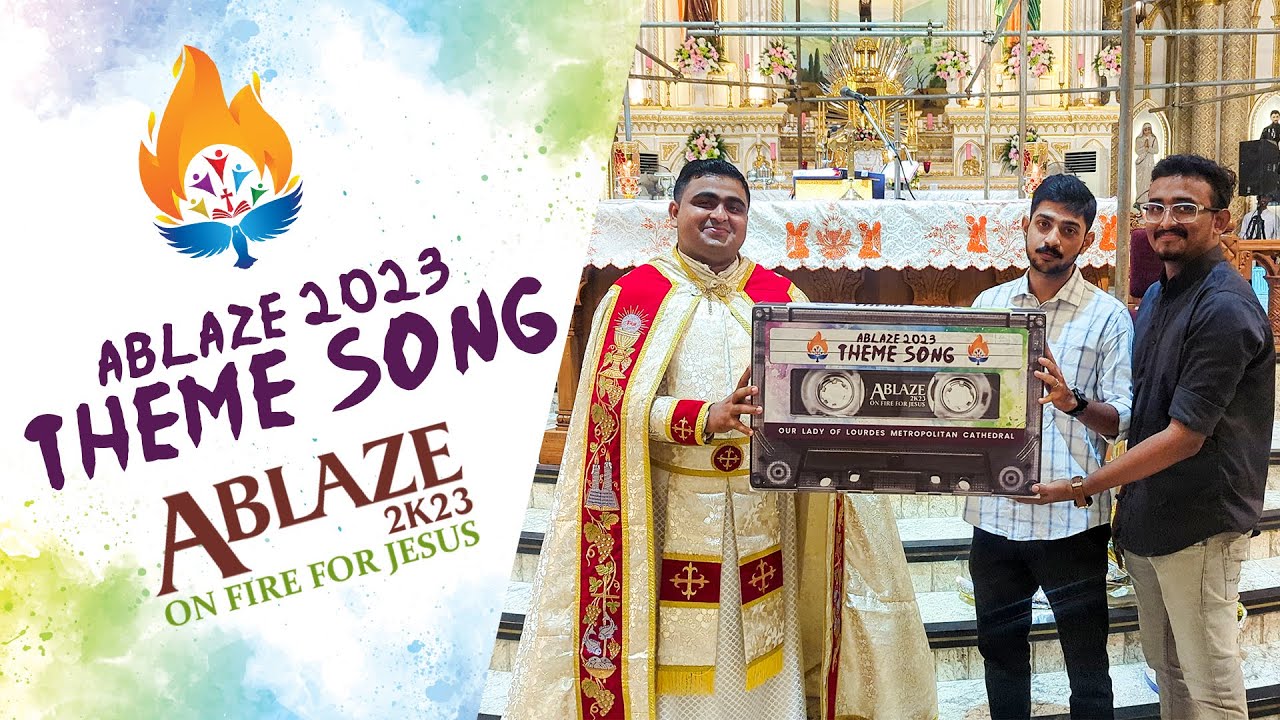 Ablaze I Theme Song I 2023 I Edwin I Rohan I Youth Year Lourdes ...