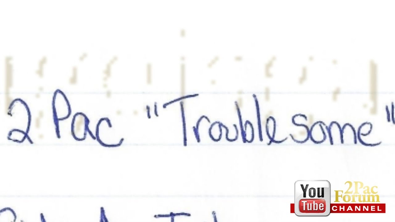 2Pac Tracklist From Unreleased Album 'Troublesome' - YouTube