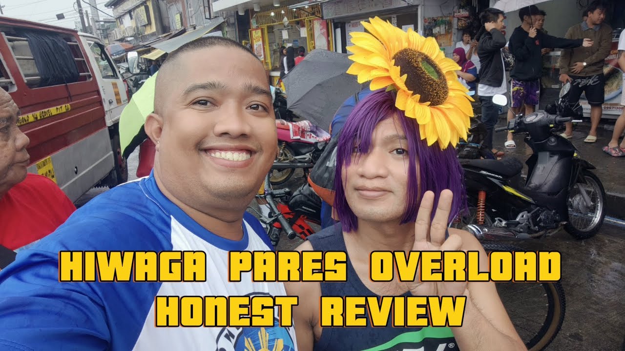 HONEST REVIEW SA HIWAGA PARES OVERLOAD - YouTube