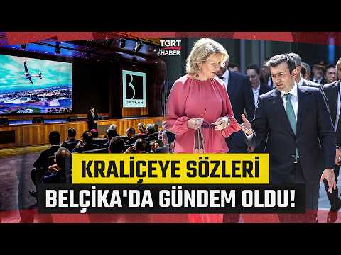 Belçika Selçuk Bayraktar'ın Kraliçeye Söylediklerini Konuşuyor! “Maalesef Dünyanın Talihsiz Yanı Bu”