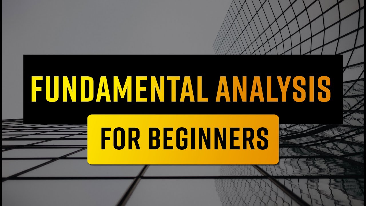 Fundamental Analysis for Beginners - YouTube