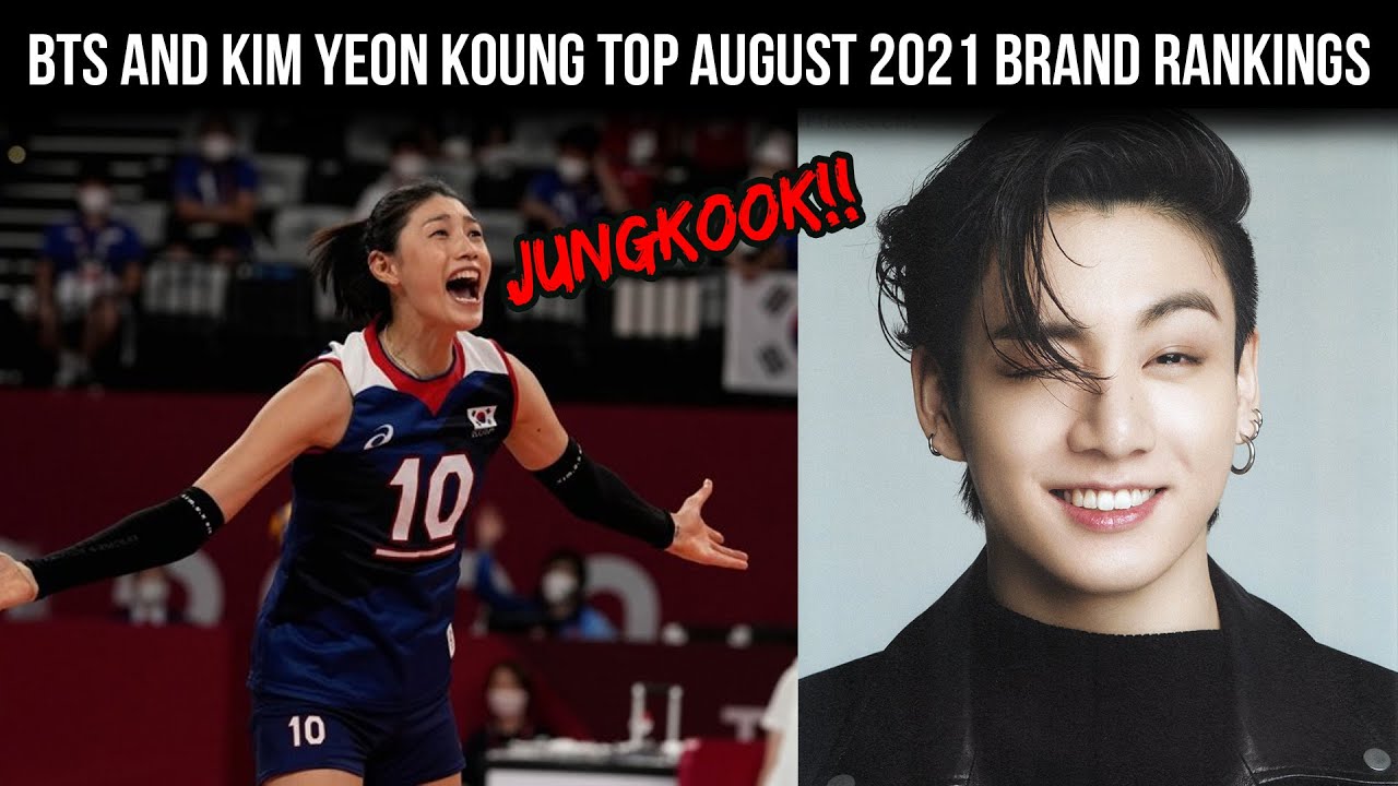 BTS And Volleyball Athlete Kim Yeon Koung Top August 2021’s Brand ...