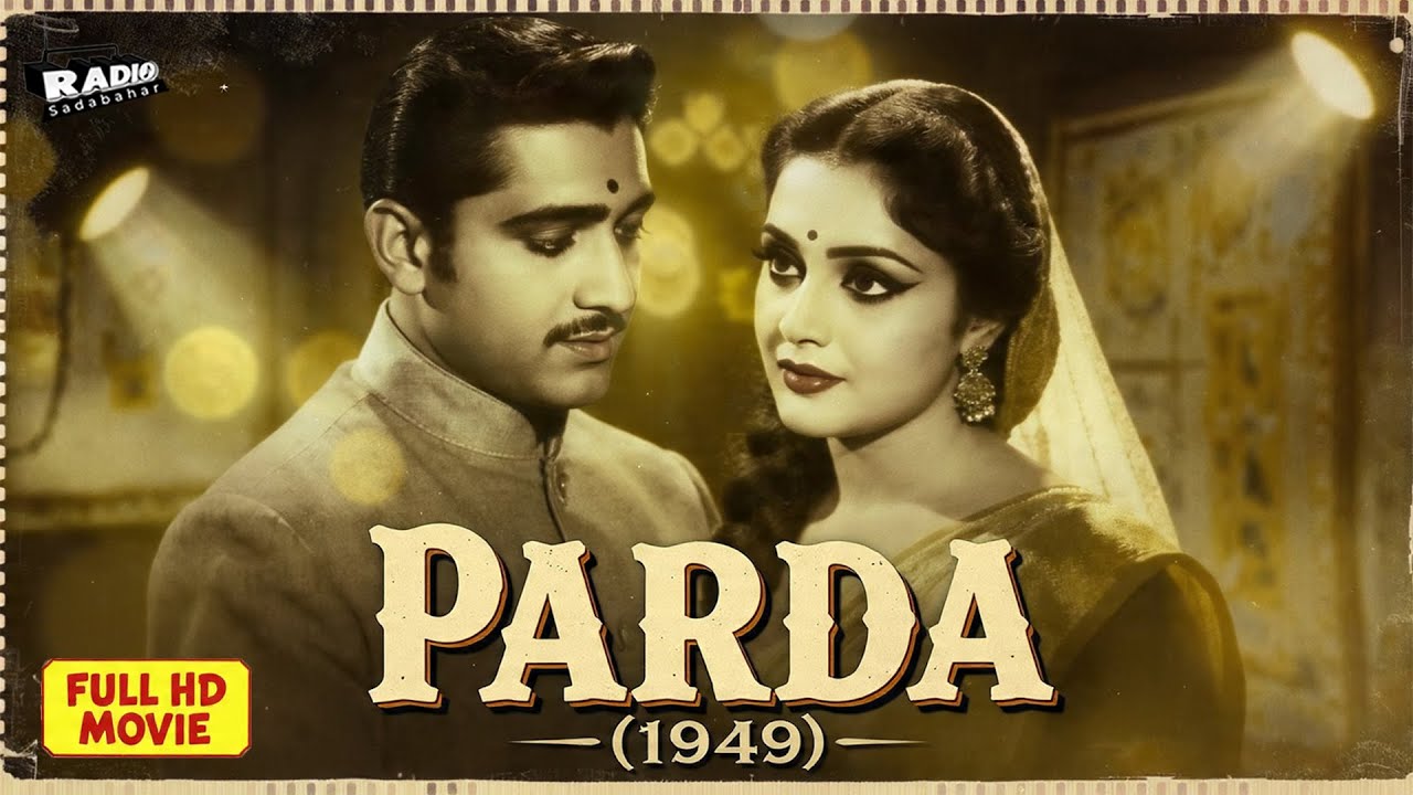 Parda (1949) | Rehana, Amar, S. Nazir | Evergreen Superhit Hindi ...