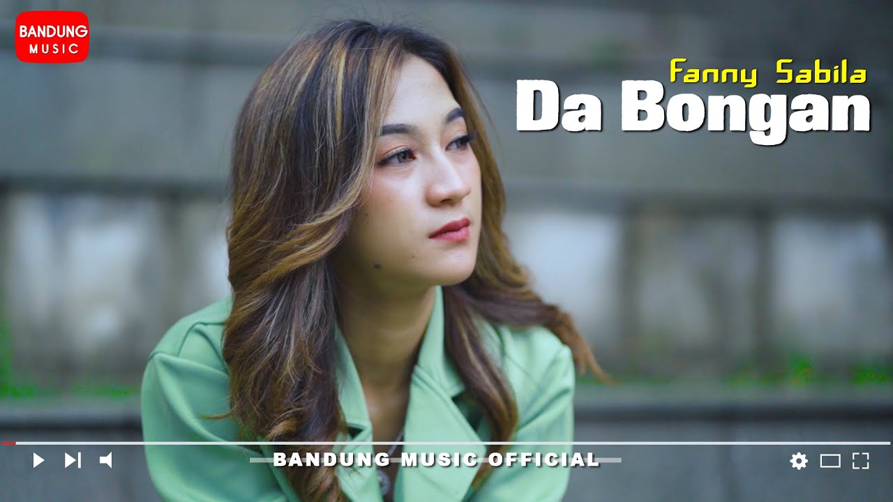 Fanny Sabila - Da Bongan [Official Bandung Music] - YouTube