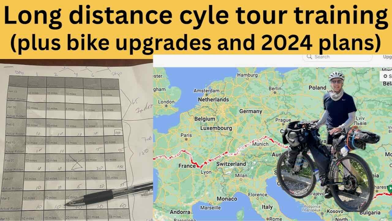 Training for long cycle tour, bike upgrades and 2024 riding plans - YouTube