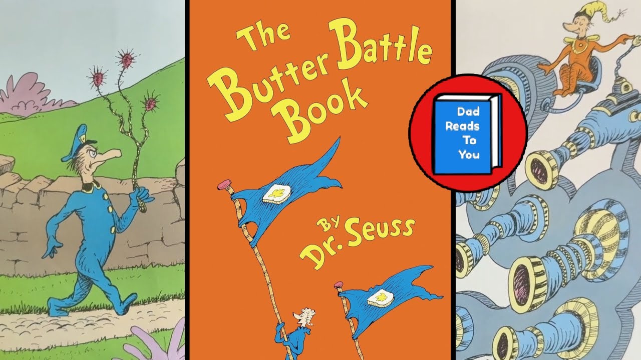 Dr. Seuss - The Butter Battle Book - Read Aloud for Kids - YouTube