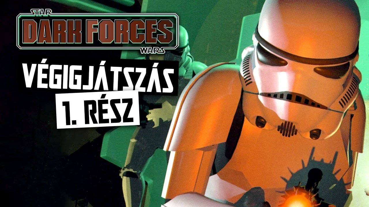 Lássuk, mi fán terem! | Star Wars: Dark Forces 1. rész - YouTube