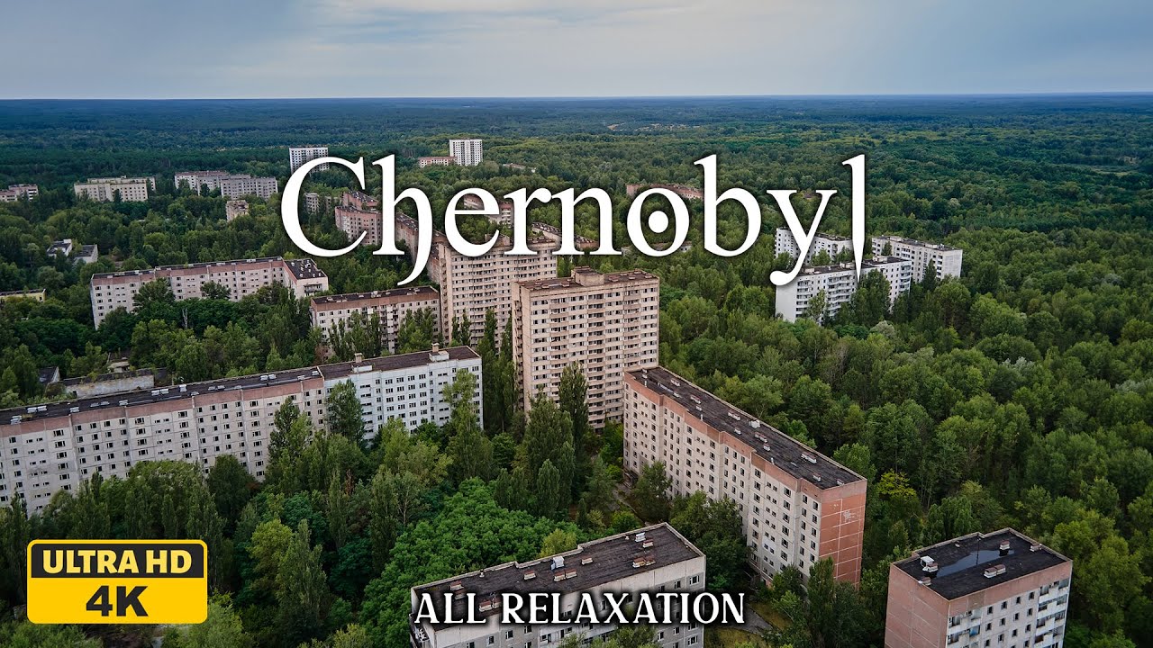 FLYING OVER CHERNOBYL (4K UHD): Relaxing Piano Music & Beautiful Nature ...