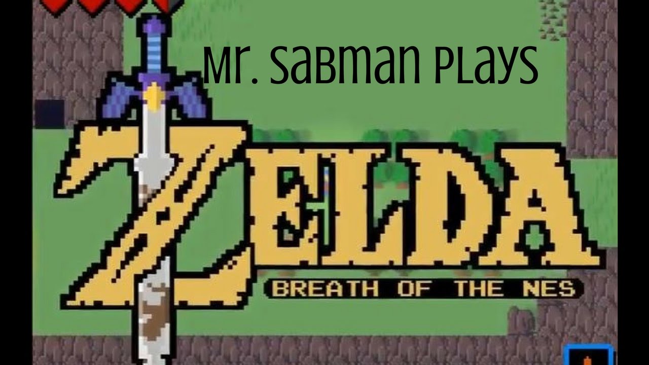 Breath of the NES - Mr. Sabman Plays - YouTube